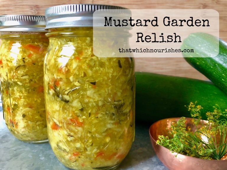 Mustard Garden Relish ⋆ That Which Nourishes